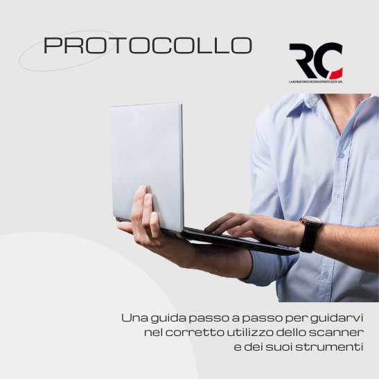 Protocollo funzionamento scanner | Laboratorio Odonto Protesico